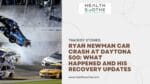 Ryan Newman Car Crash At Daytona 500: What Happened And His Recovery ...